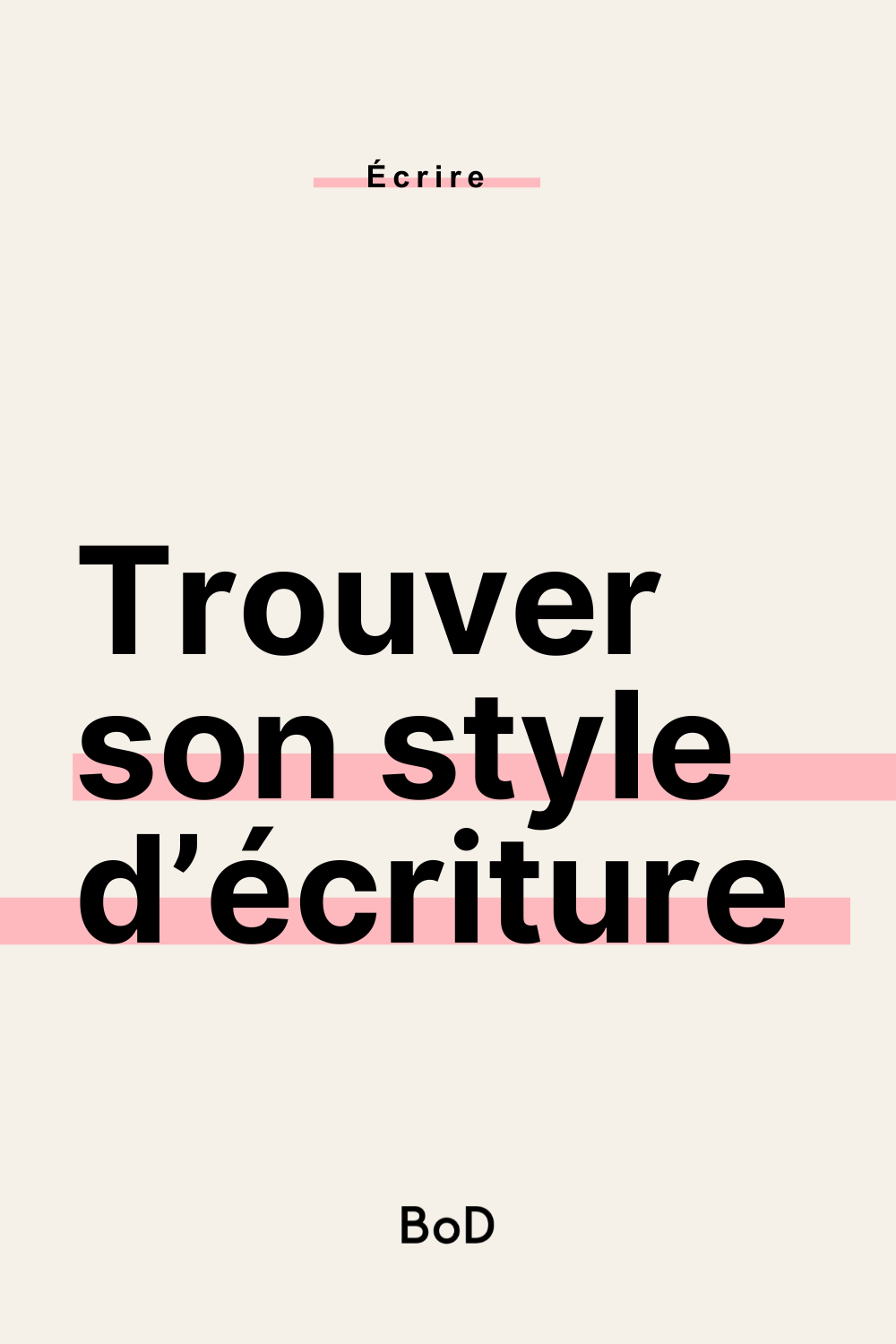 Comment trouver et améliorer son style d'écriture ? - BoD.fr